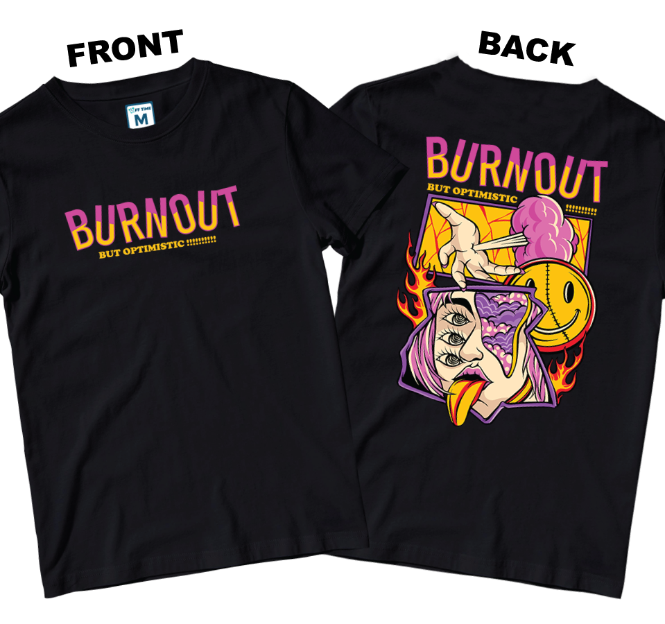 Cotton Shirt: Burnout Optimistic (Front and Back) – Off Time Apparel